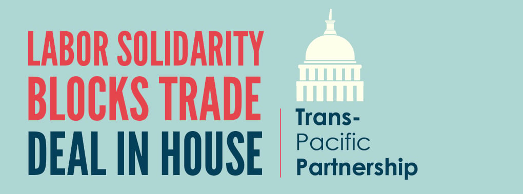 AFGE | Labor Secures Huge Win for Workers on Trade Deal