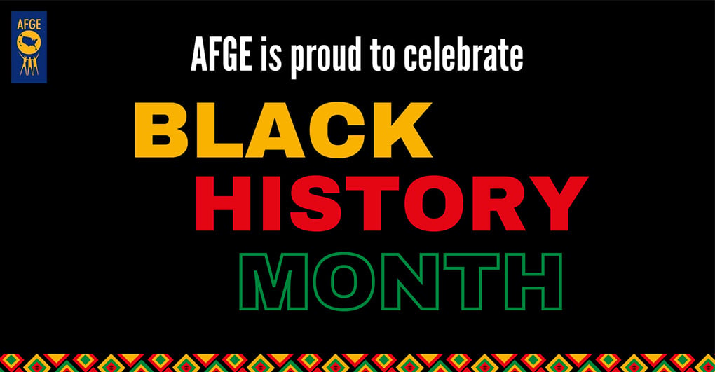 AFGE | Black History Month Is a Time to Recognize Labor Leaders
